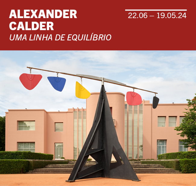Newsletters: Abertura | Exposições Alexander Calder e Joan Miró ...