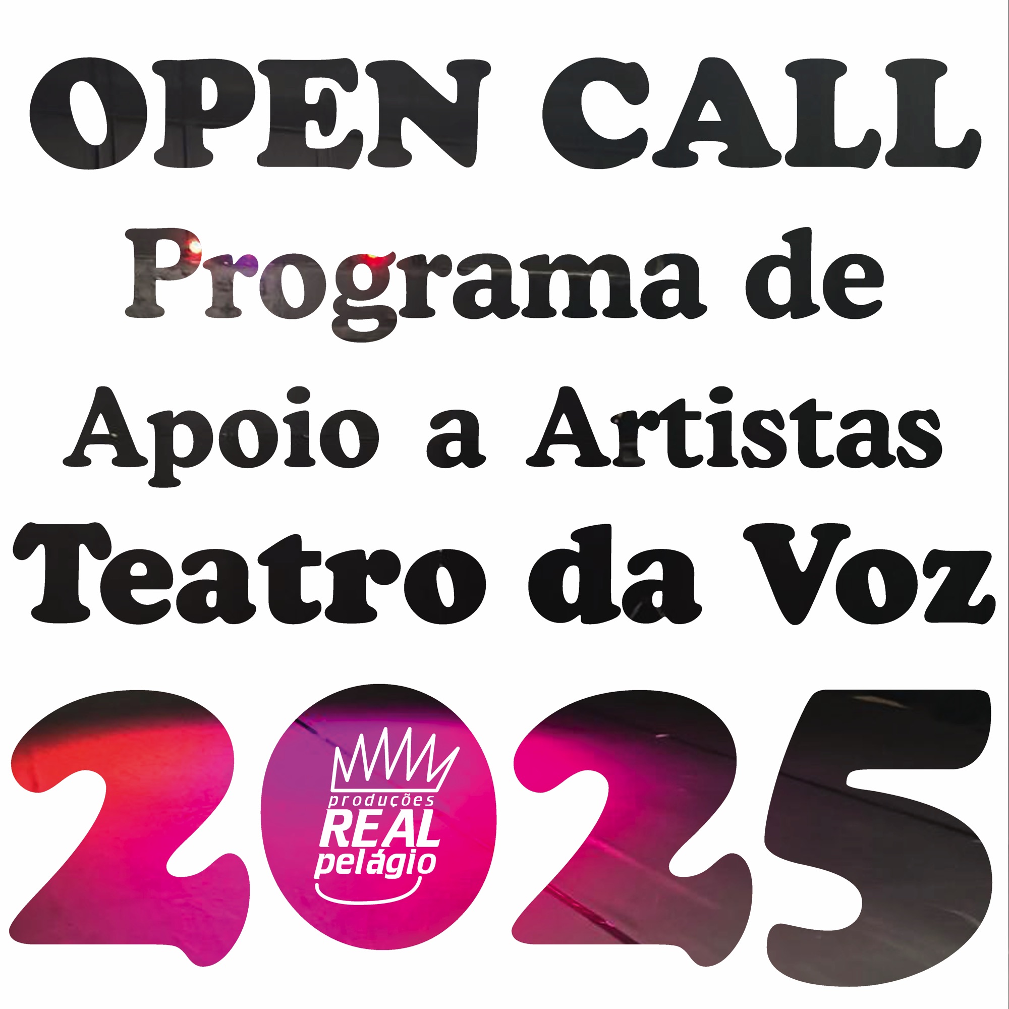 Classificado - OPEN CALL 2025 3.ª EDIÇÃO PROGRAMA DE APOIO A ARTISTAS ...